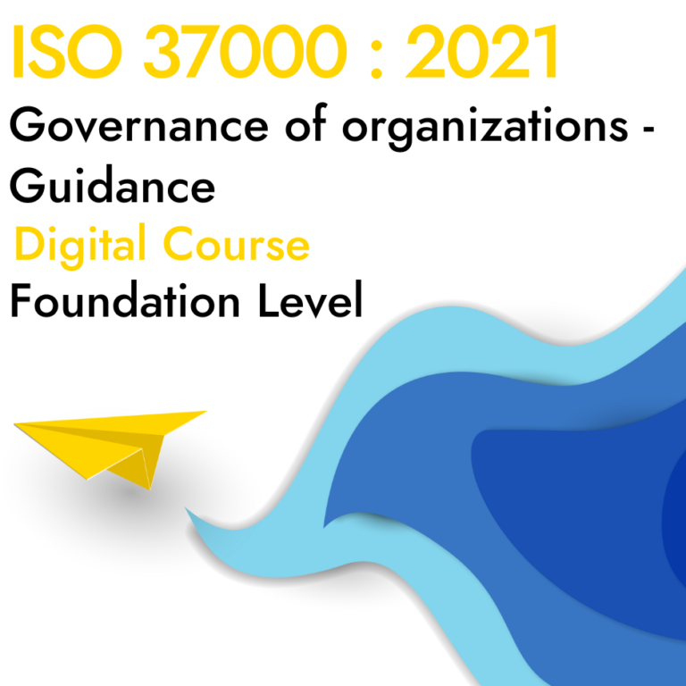 ISO 37000 – 2021 Governance of Organizations – Guidance Foundation ...